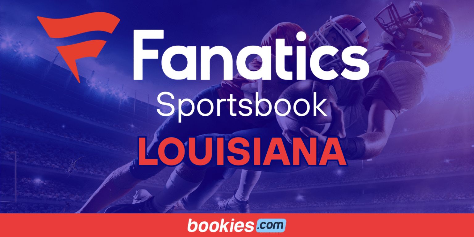 Fanatics Sportsbook Louisiana Promo: Get up to $2K in FanCash for NFL ...